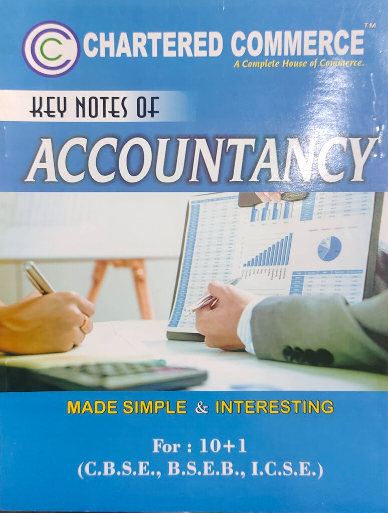 Accountancy: Book For Class 11th & 12th - Chartered Commerce